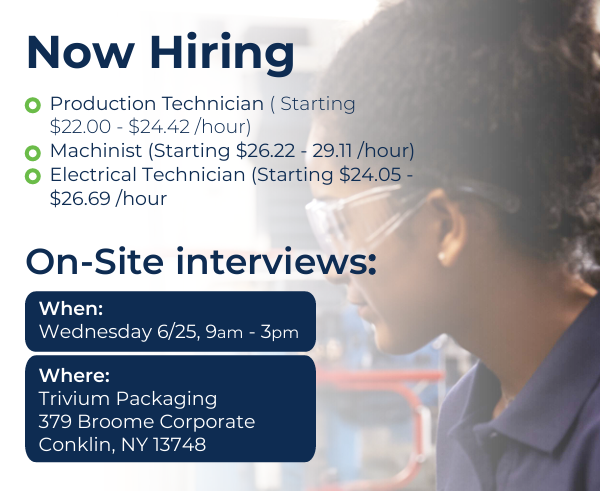 Trivium Packaging On-Site Interviews - Broome-Tioga Workforce NY